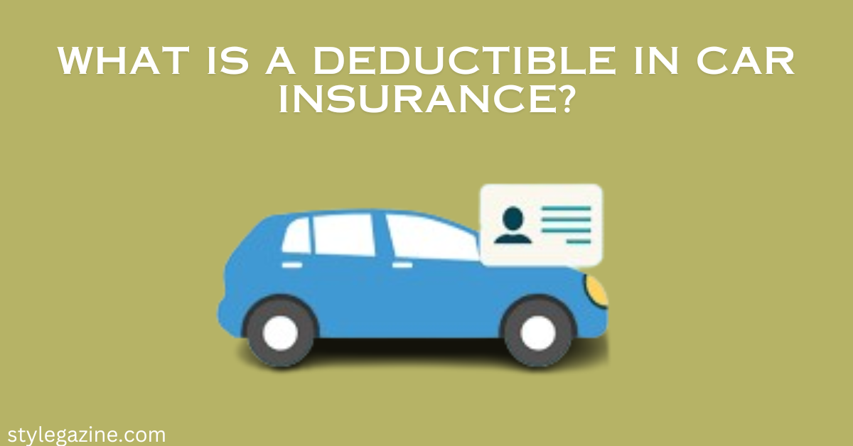 What is a Deductible in Car Insurance? - Car Insurance Calculator BC